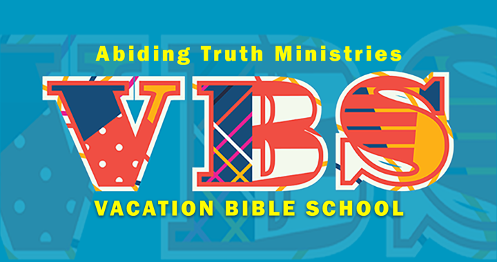 Virtual VBS 2021 – Primary Registration – Abiding Truth Ministries